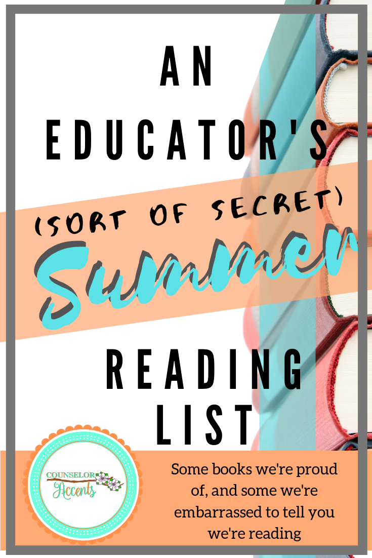 Our Sort Of Secret Summer Reading List For Educators Our Sort Of Secret Summer Reading List For Educators